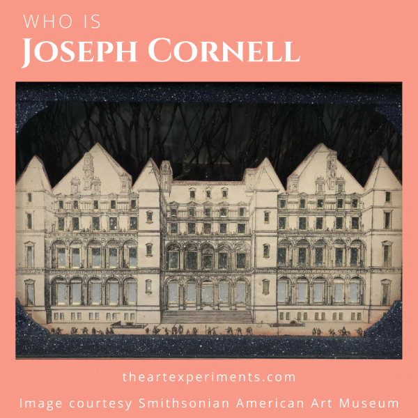 Joseph Cornell | Assemblage Art, Shadow Boxes, Collage – The Art ...